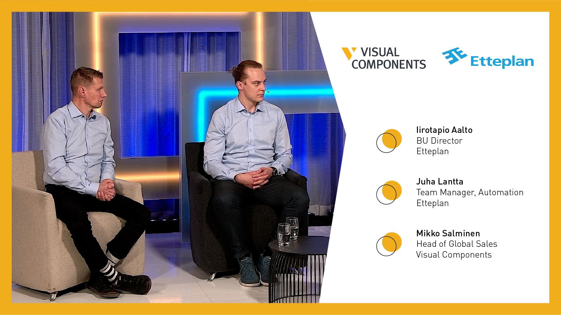 Visual Components is always present [in our projects], just like the ...