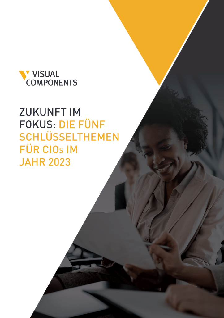 Zukunft im fokus: die fünf schlüsselthemen für CIOs im jahr 2023 - Visual Components